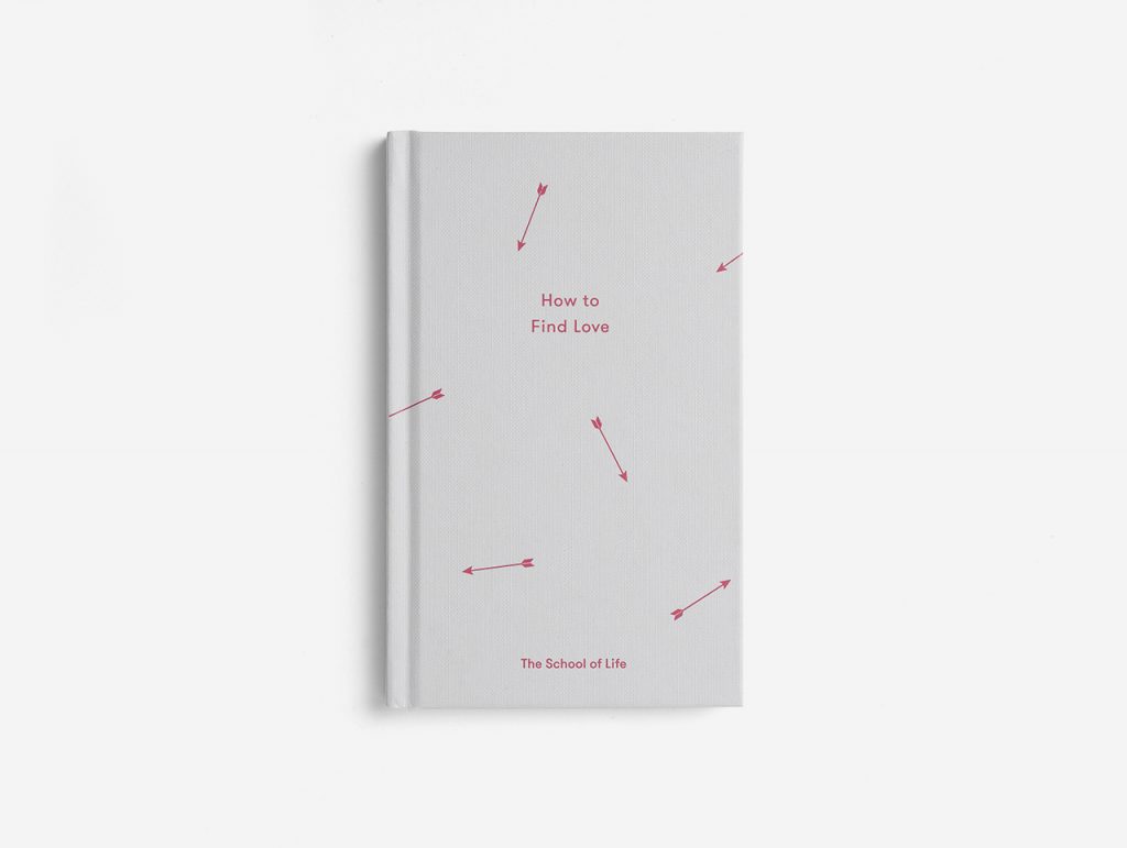 How to Find Love Book | The School of Life
