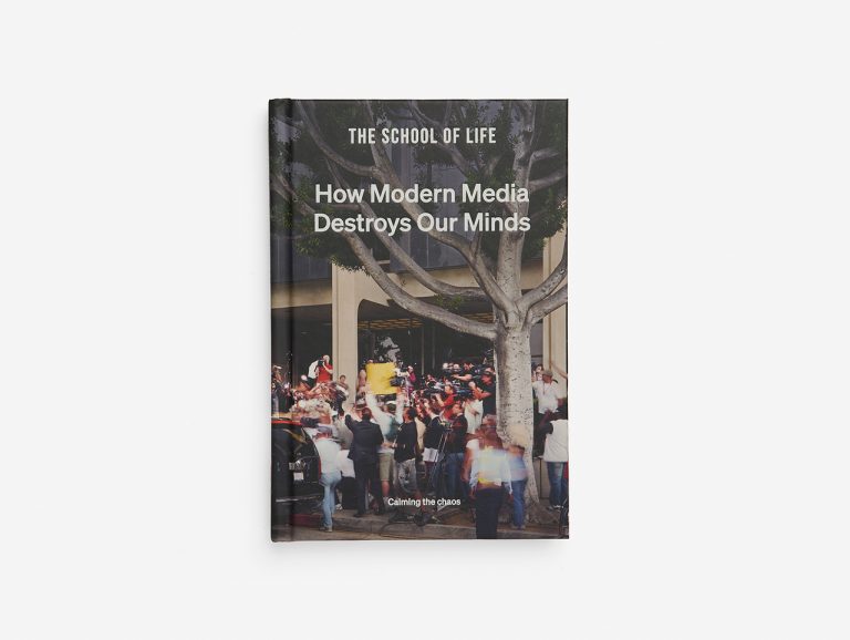 How Modern Media Destroys Our Minds - Hardback Book | The School of Life